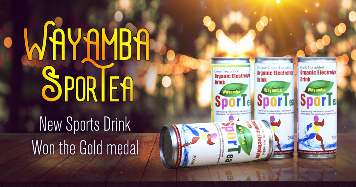 A New Sports Drink “Wayamba SporTea” from WUSL Won the Gold – Wayamba ...
