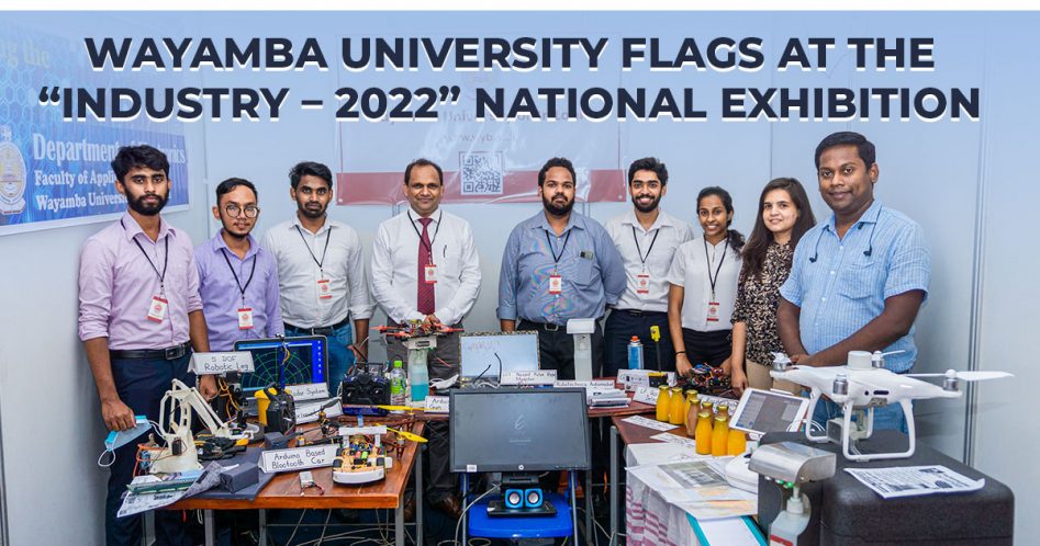 Wayamba University Flags at the “Industry – 2022” National Exhibition ...