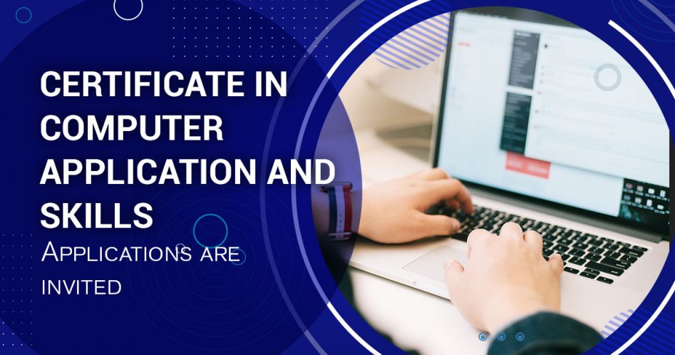 Calling for Applications: Certificate in Computer Application and ...